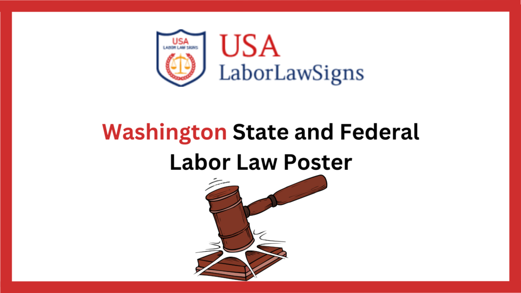 15 Features of Washington Labor Law Poster You Need to Know